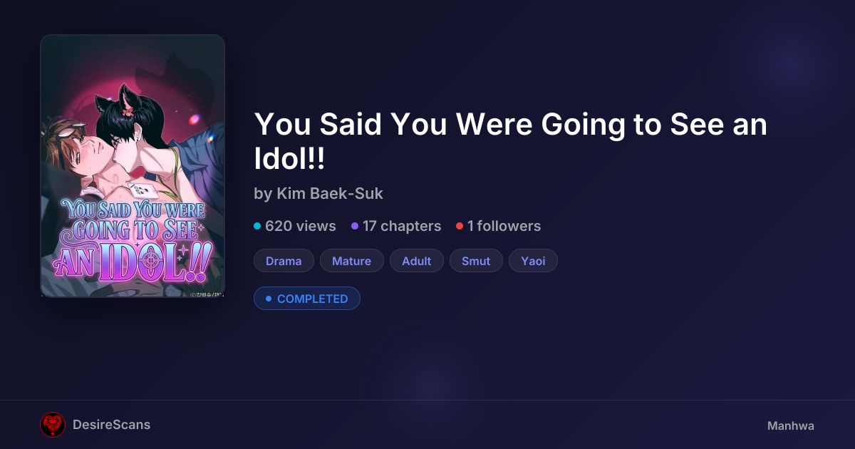 You Said You Were Going to See an Idol!! by Kim Baek-Suk | DesireScans